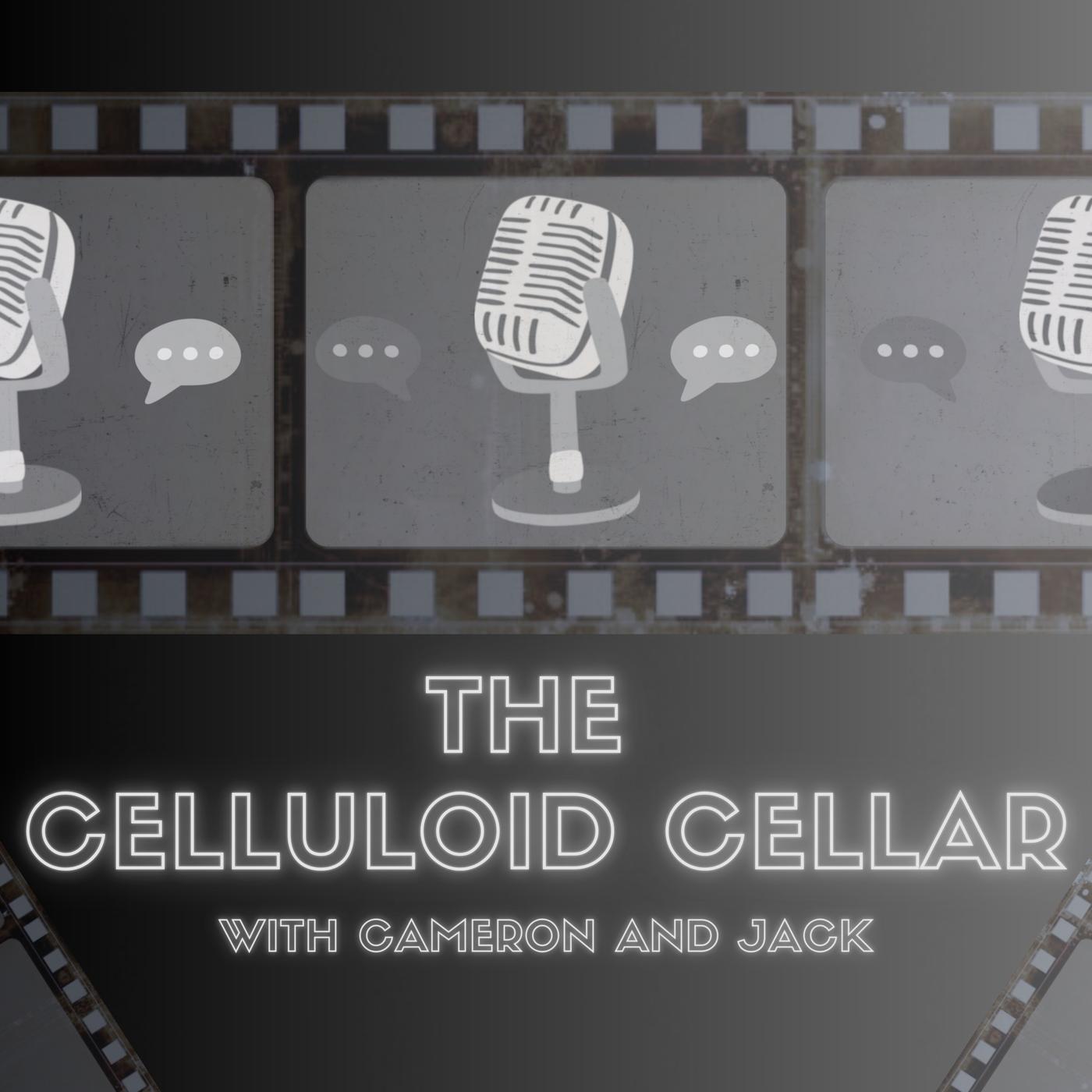 The Celluloid Cellar (podcast) - Cameron and Jack | Listen Notes