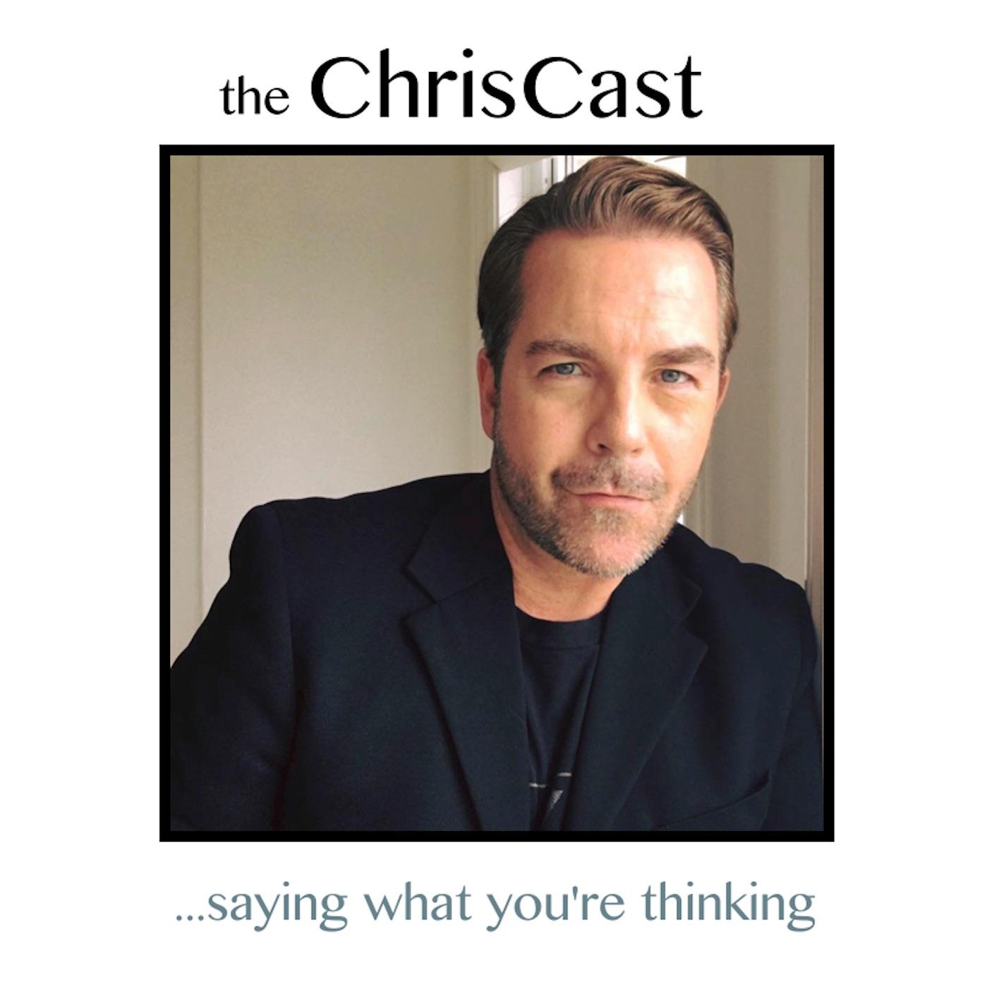 the Chris Cast~ What Are They Thinking - the ChrisCast ~Funny Good ...