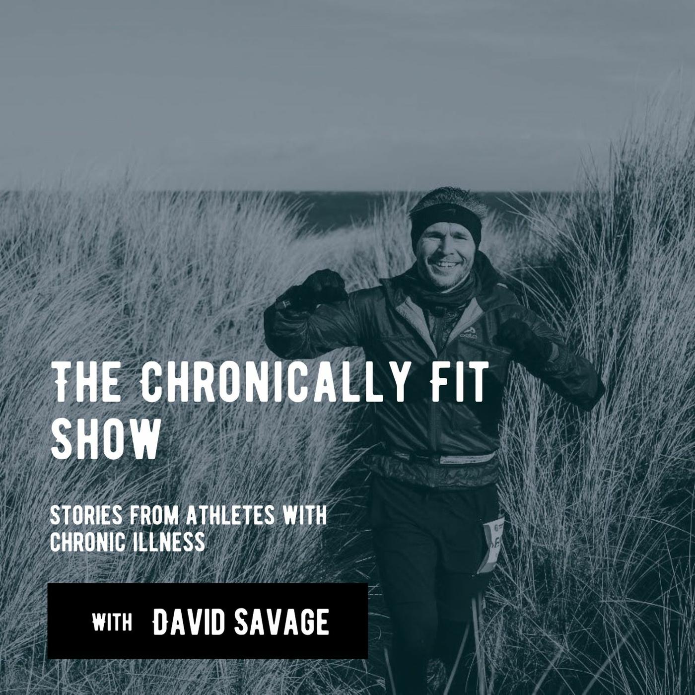 Alex's Story - The Chronically Fit Show (podcast) | Listen Notes