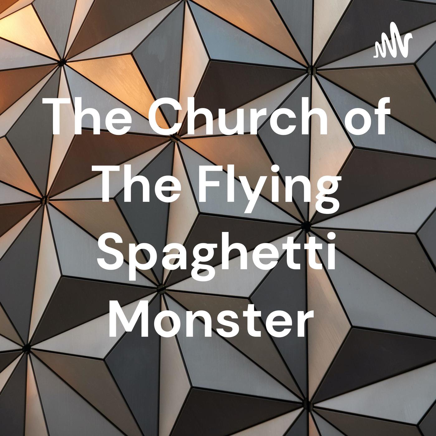The Church of The Flying Spaghetti Monster (podcast) - Markayla ...