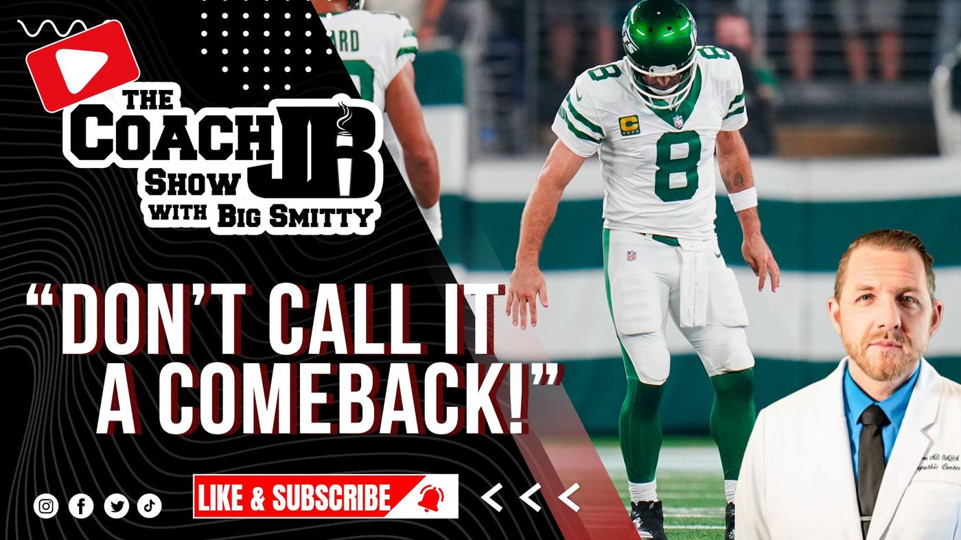 AARON RODGERS WILL BE BACK! | THE COACH JB SHOW WITH BIG SMITTY ...