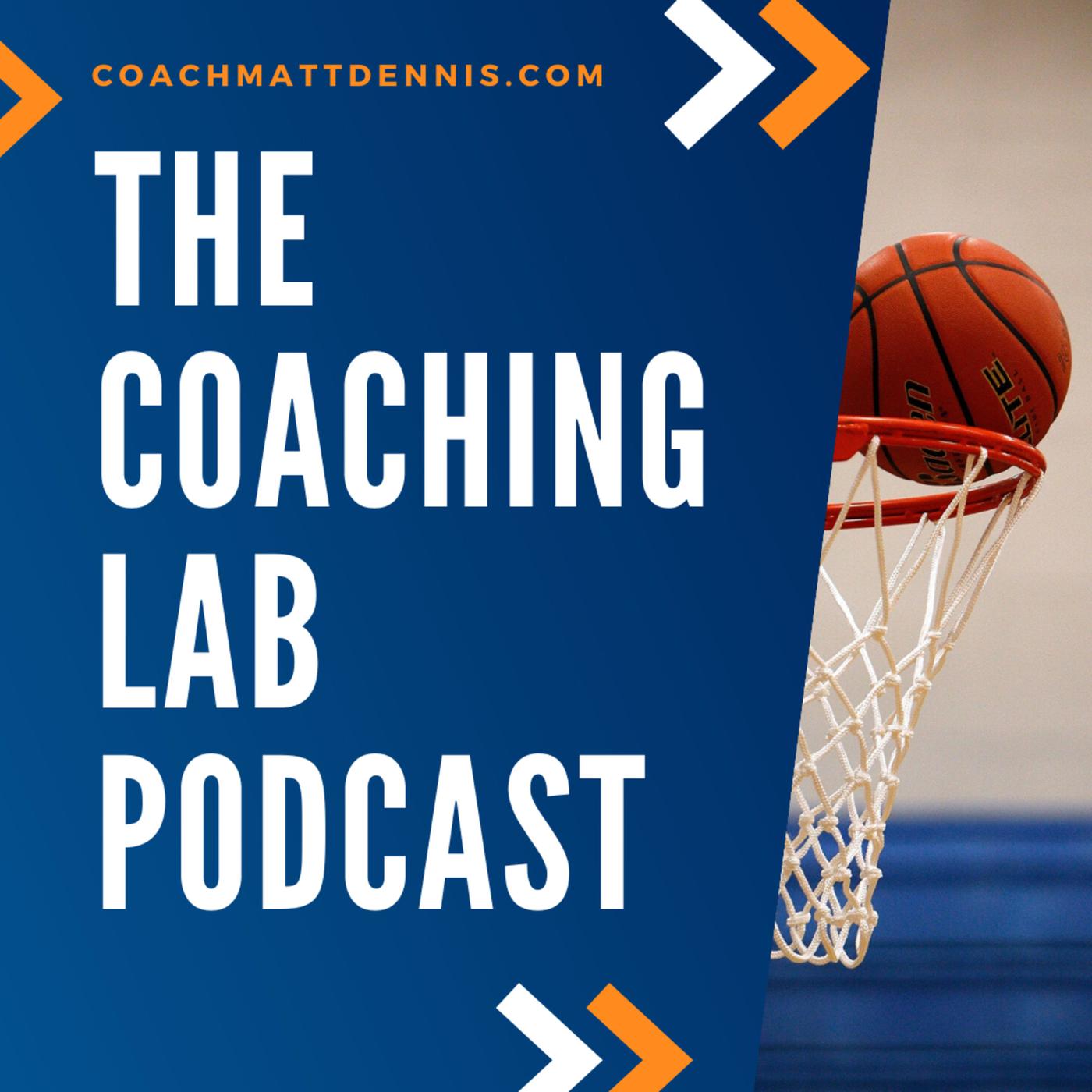The Coaching Lab (podcast) - Coach Matt Dennis | Listen Notes