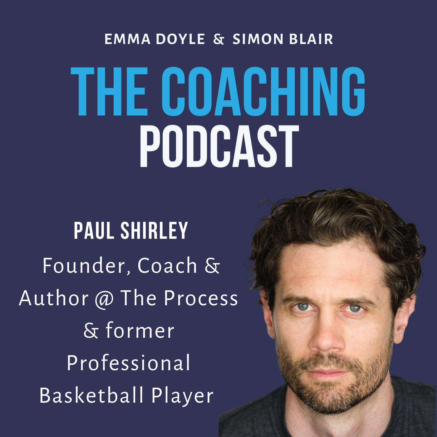 Paul Shirley - The Coaching Podcast | Listen Notes