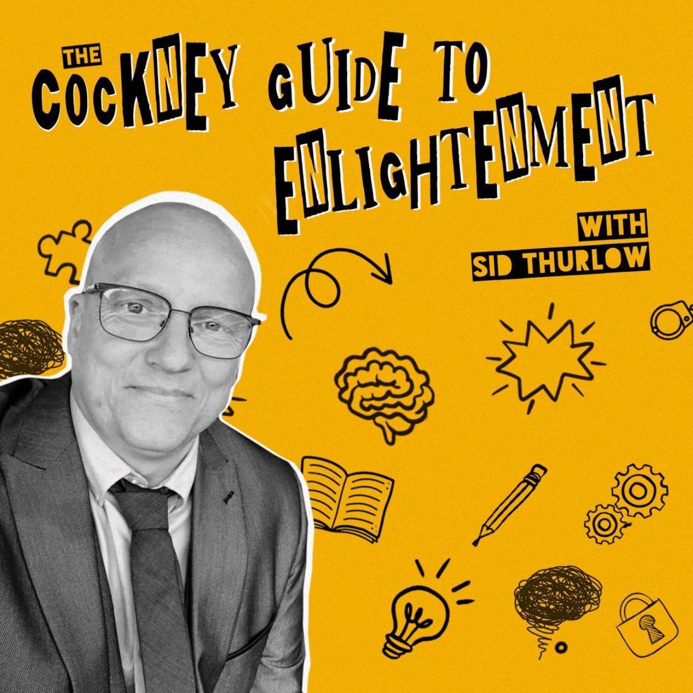 Louise Hill - The Cockney Guide to Enlightenment (podcast) | Listen Notes