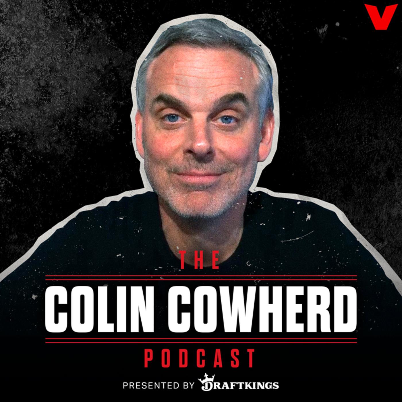 Colin Cowherd Podcast - Tom Brady As A Broadcaster, Colin + Taylor ...