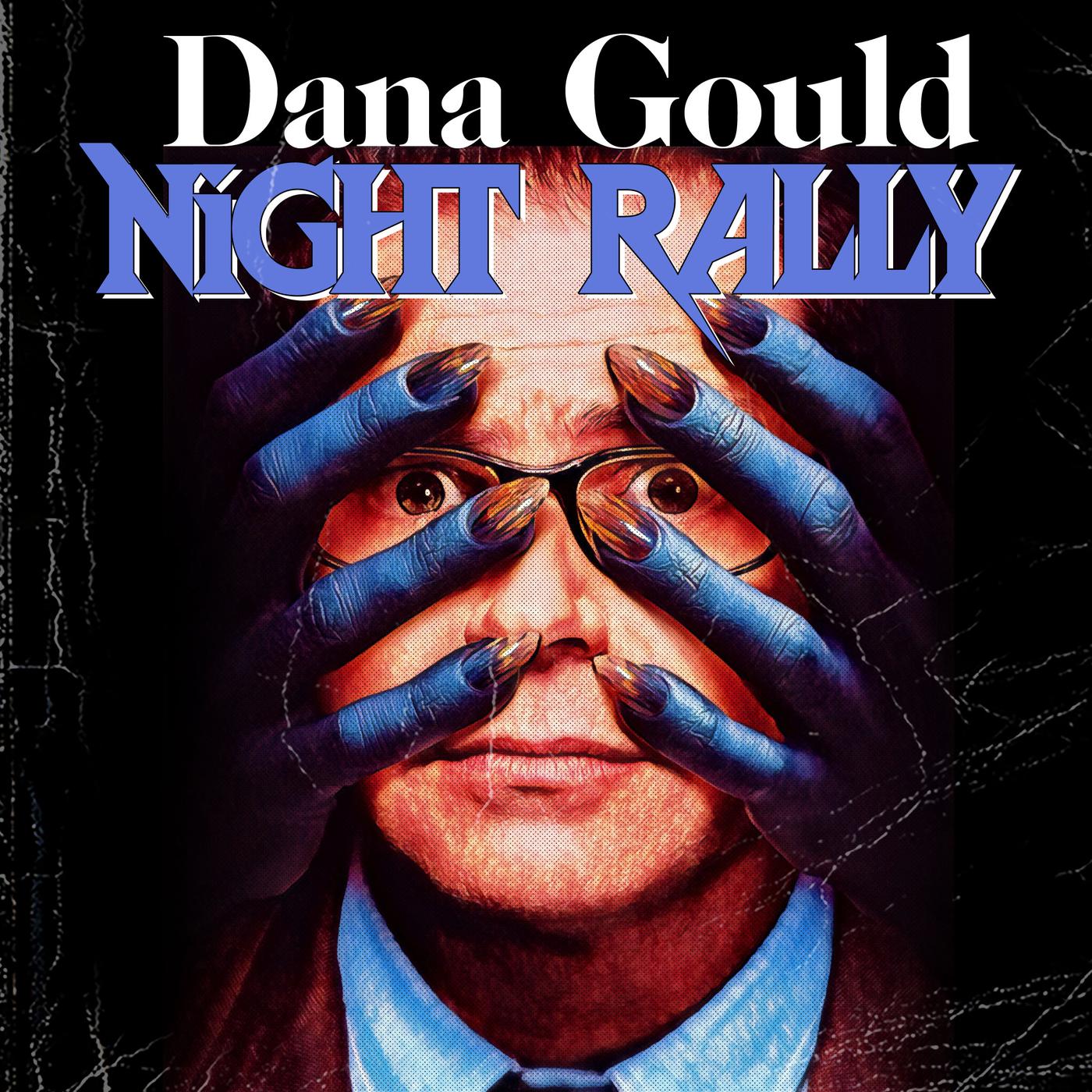 Night Rally with Dana Gould - The Collinsport Historical Society ...