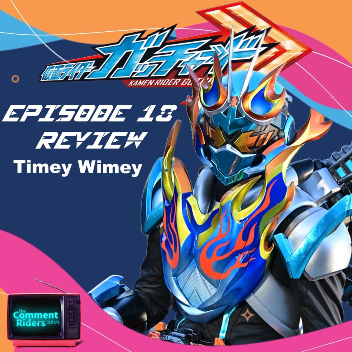 Kamen Rider Gotchard Episode 31 Review - The Comment Riders - A Kamen Rider Review Podcast ...