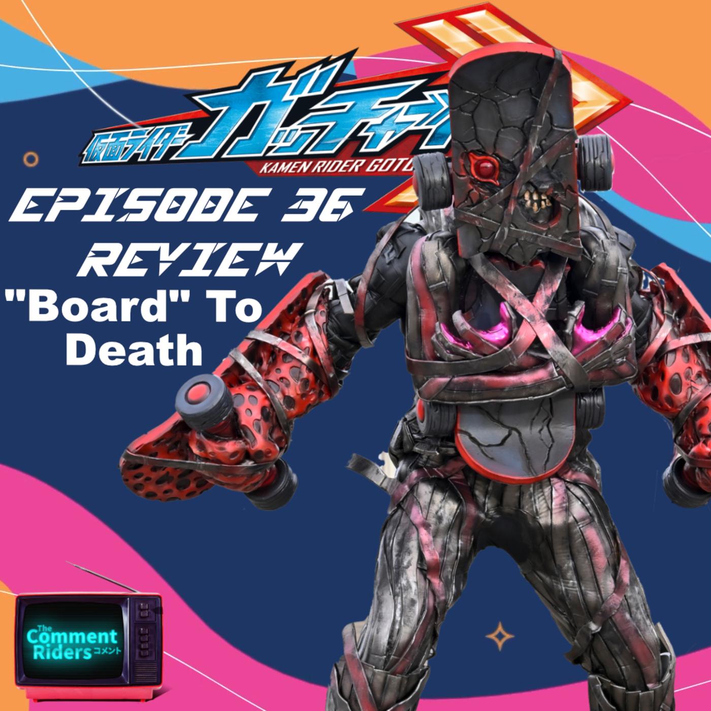 Kamen Rider Gotchard Episode 36 Review - The Comment Riders - A Kamen ...