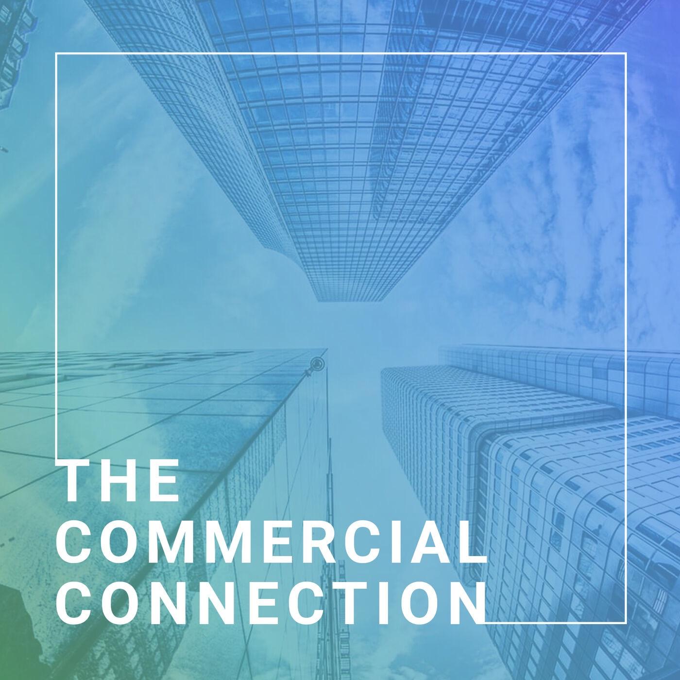 The Commercial Connection (podcast) - Millcreek Commercial | Listen Notes