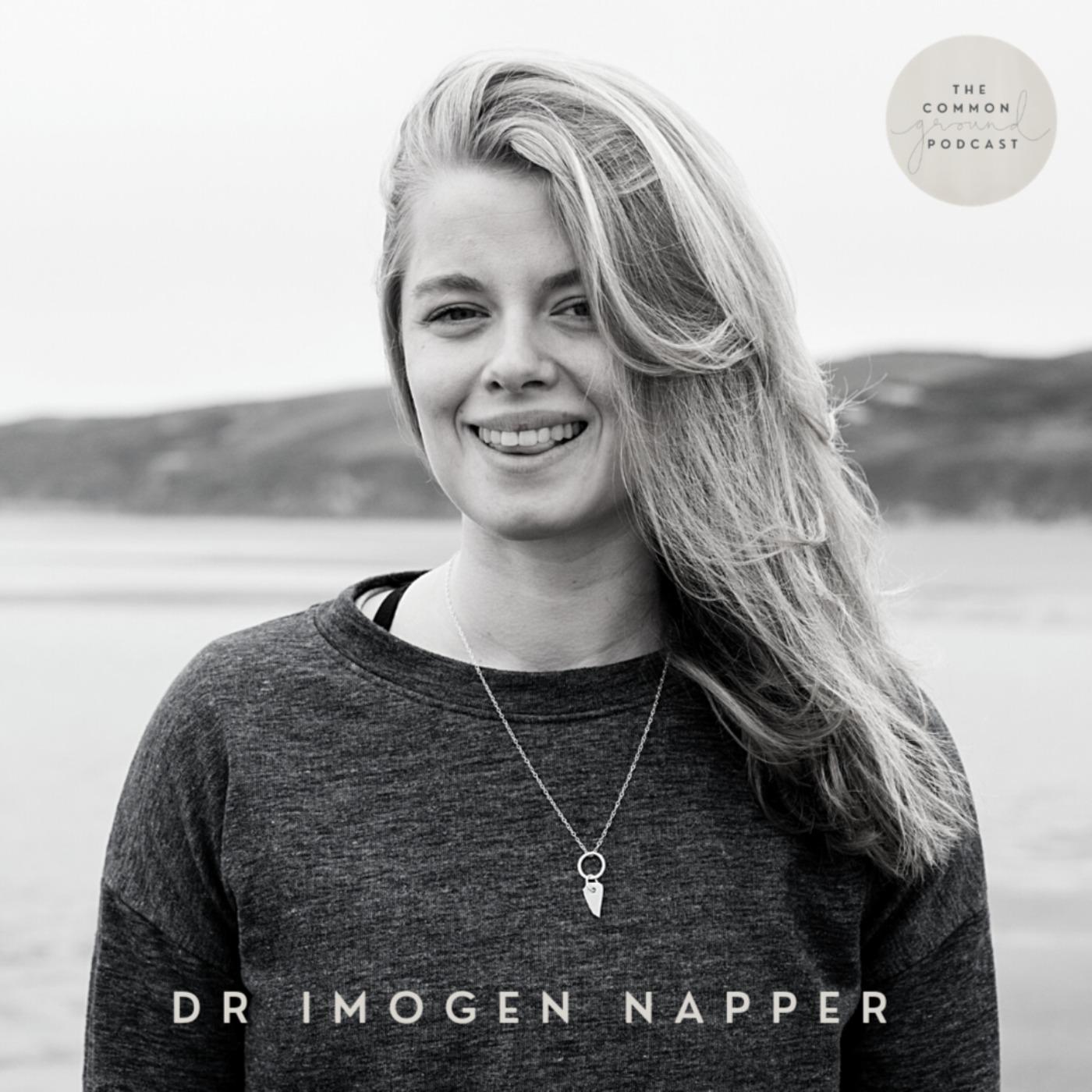 Trailer for Episode #1 Dr Imogen Napper - The Common Ground Podcast ...