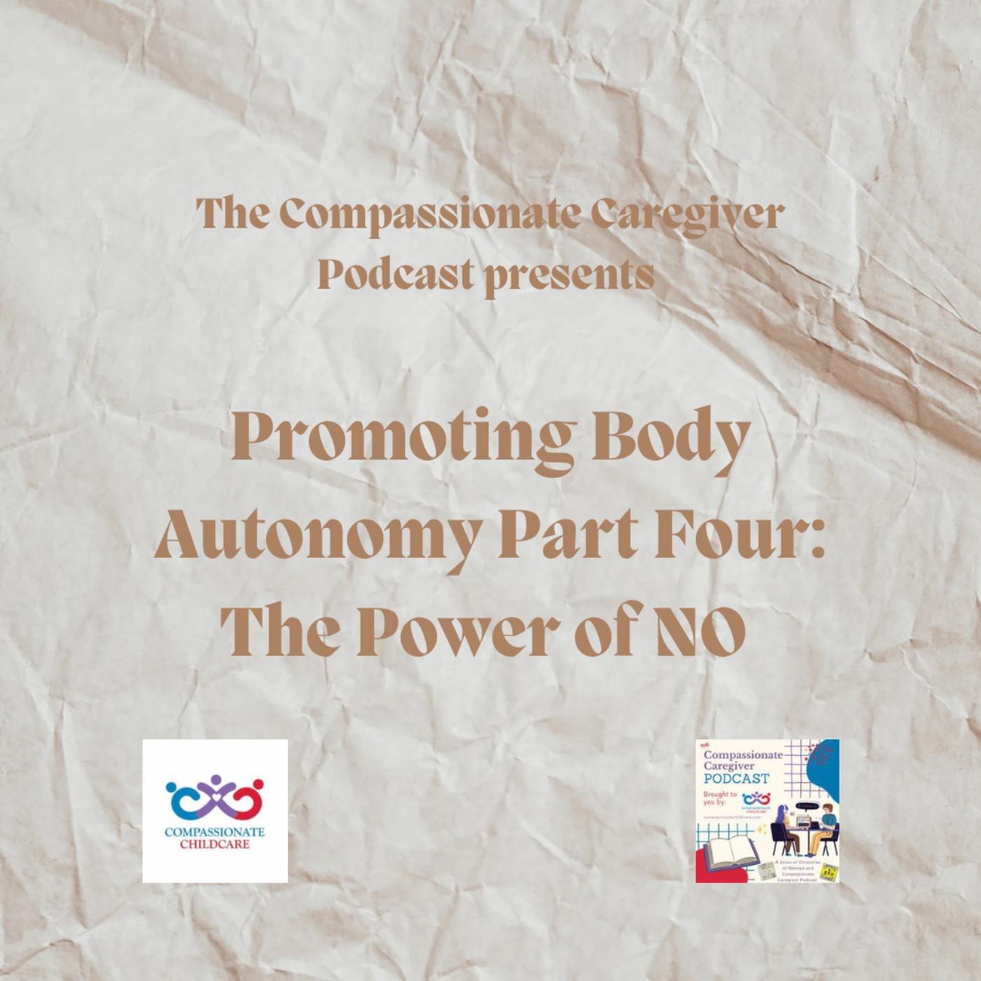 148. Teaching Bodily Autonomy and Consent - The Compassionate Caregiver ...