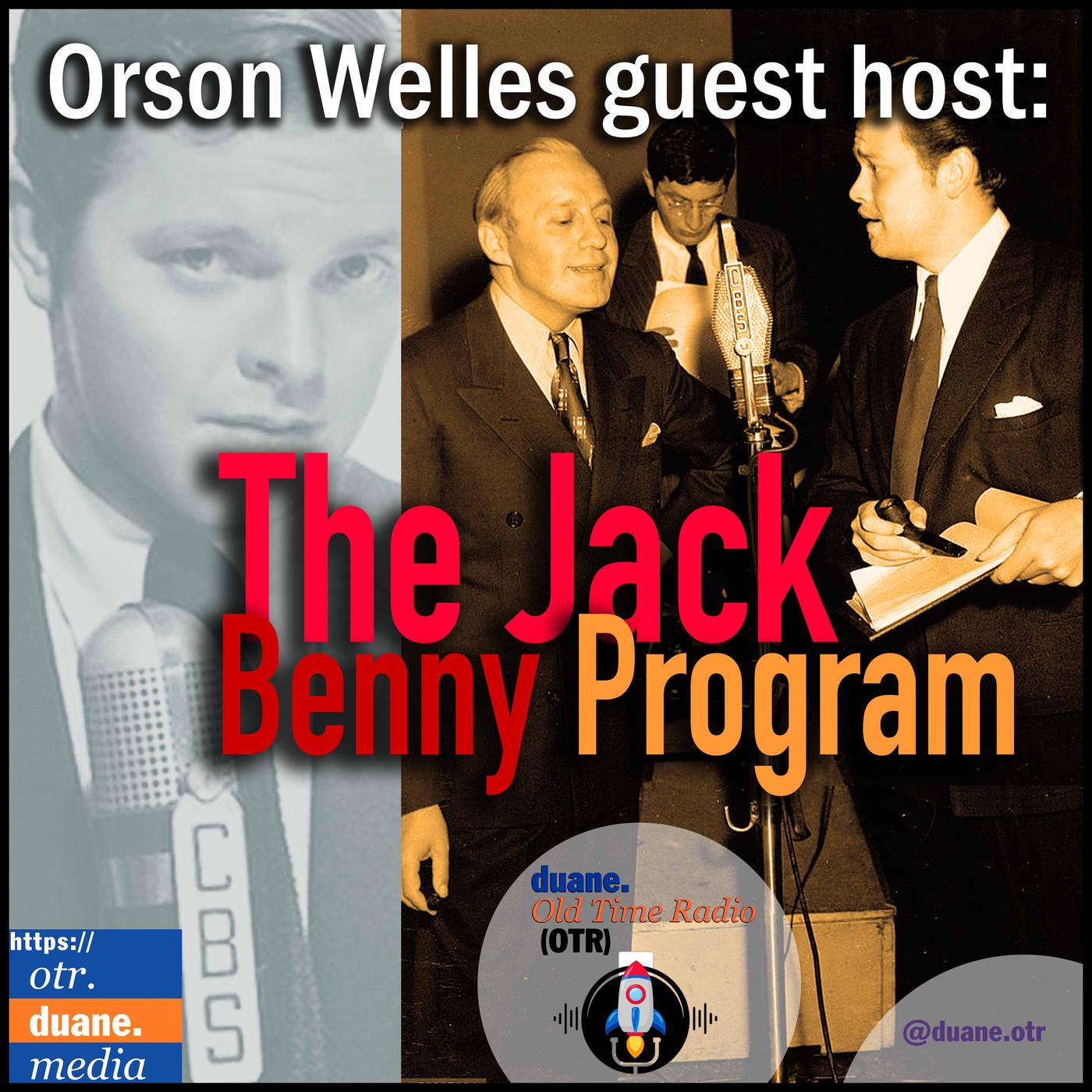 Jack Benny Program | Orson Welles - Jack Returns to Show | 1944 ...