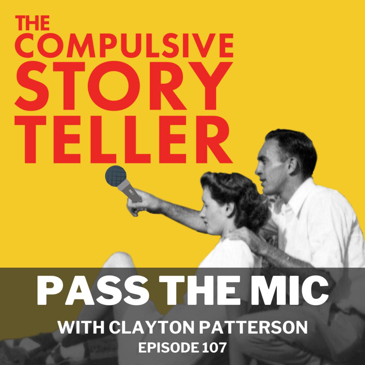 Pass the Mic with Adam Macias - The Compulsive Storyteller with Gregg ...