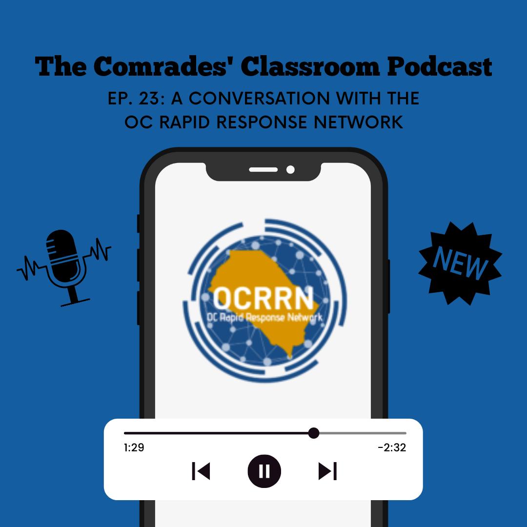 A Conversation with the OC Rapid Response Network - The Comrades ...