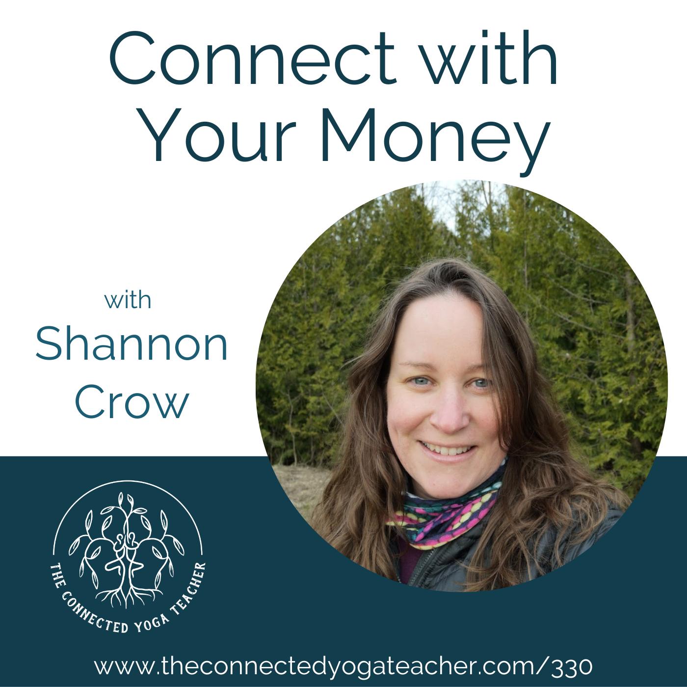 330: Connect with Your Money with Shannon Crow - The Connected Yoga ...