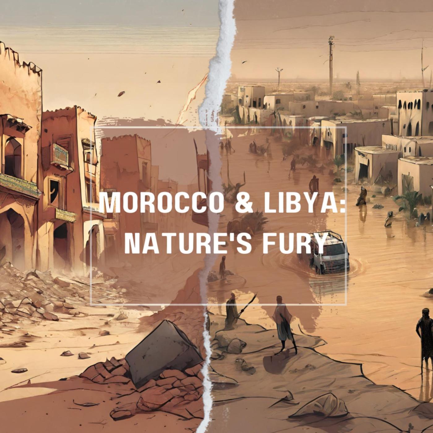 Morocco & Libya: Nature's Fury - The Core Unearthed (podcast) | Listen ...