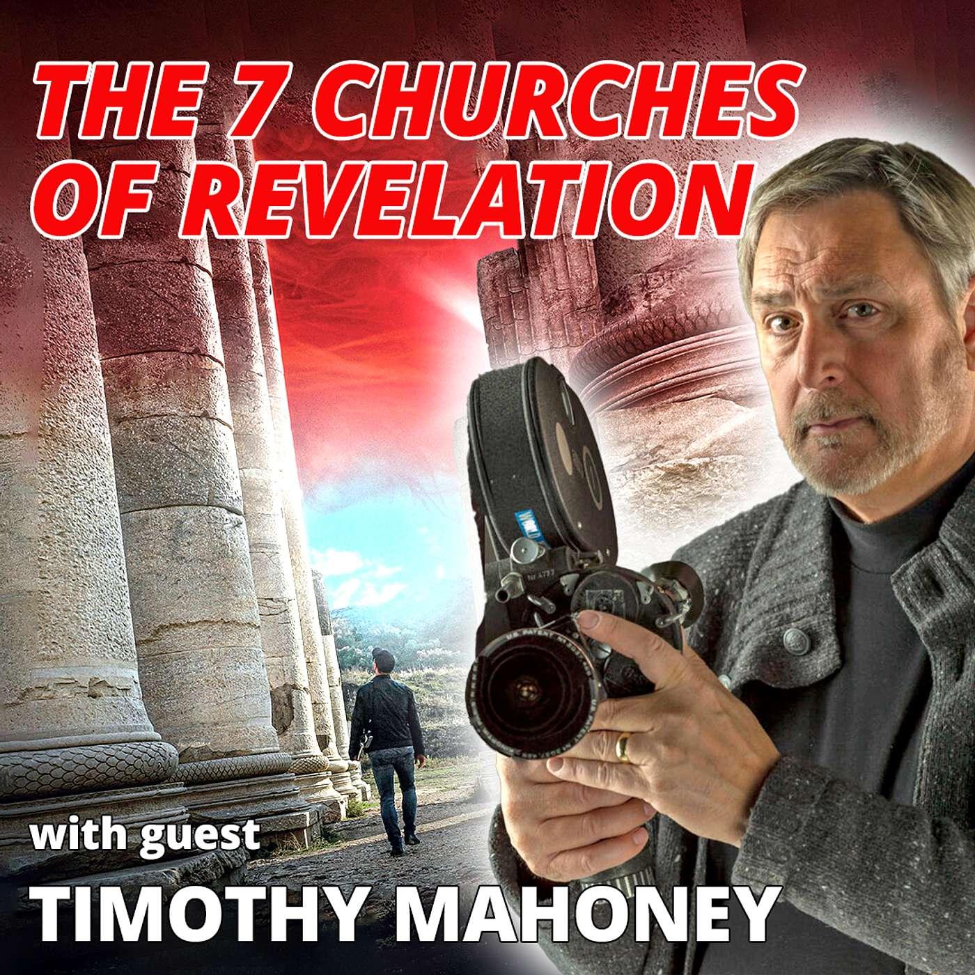 Unveiling the Secrets of the Seven Churches | Timothy Mahoney | Listen ...