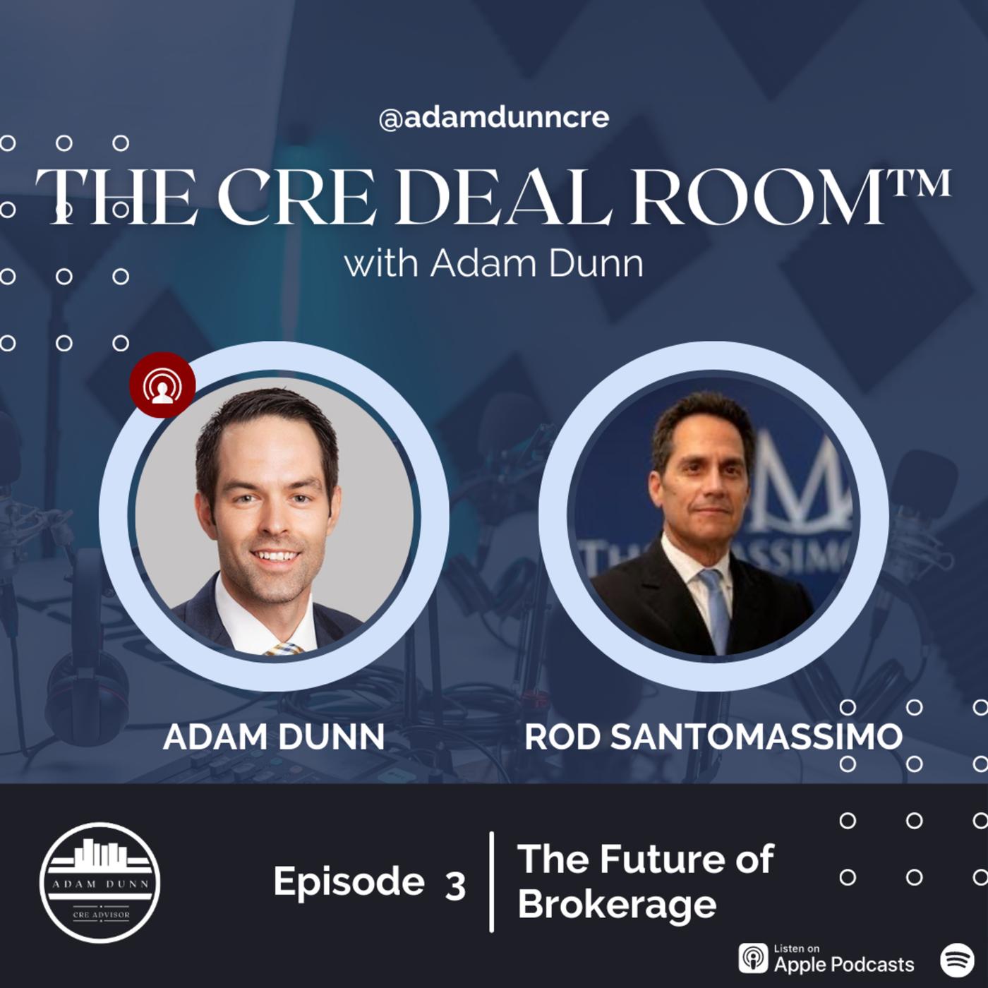 The CRE Deal Room™ with Adam Dunn Episode 5: Bob Hart "Doing Good while ...