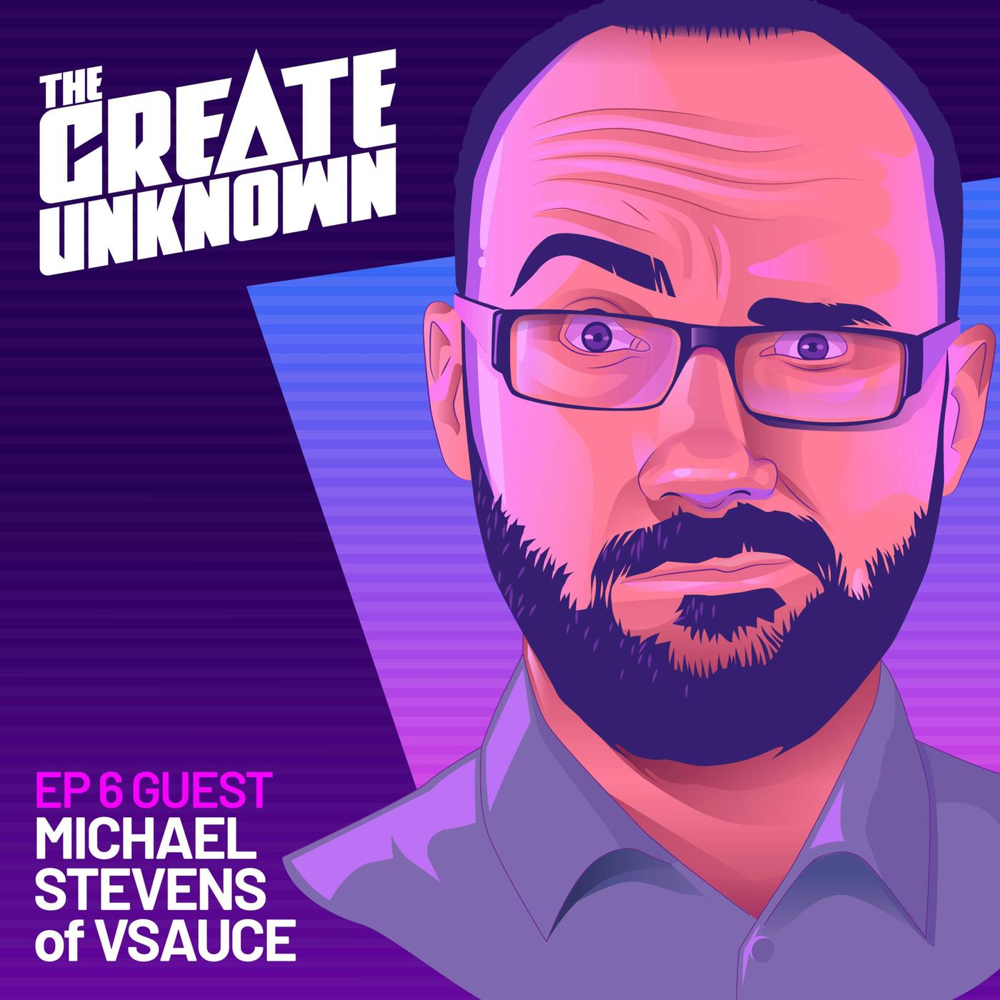 Vsauce's Michael Stevens enters The Create Unknown - The Create Unknown ...