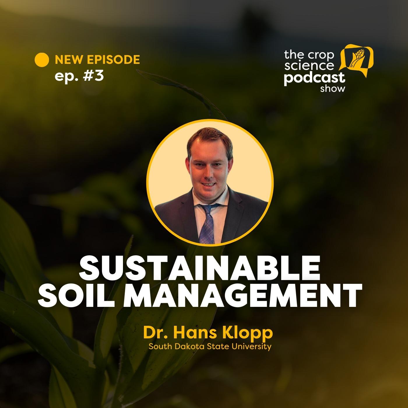 Dr. Hans Klopp: Sustainable Soil Management | Ep. 03 | Listen Notes