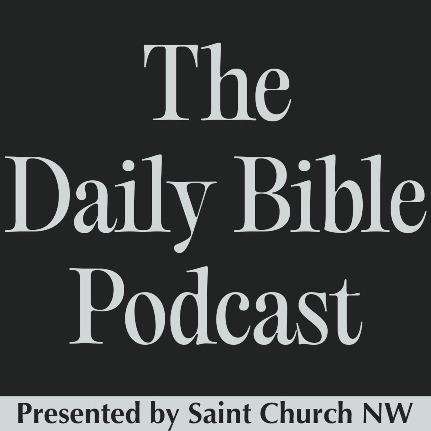 Hebrews Chapter 2 - The Daily Bible Podcast - The Daily Bible Podcast ...