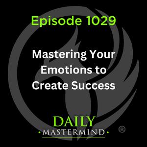 Mastermind Your Emotions for Success: Tony Robbins Framework | Listen Notes