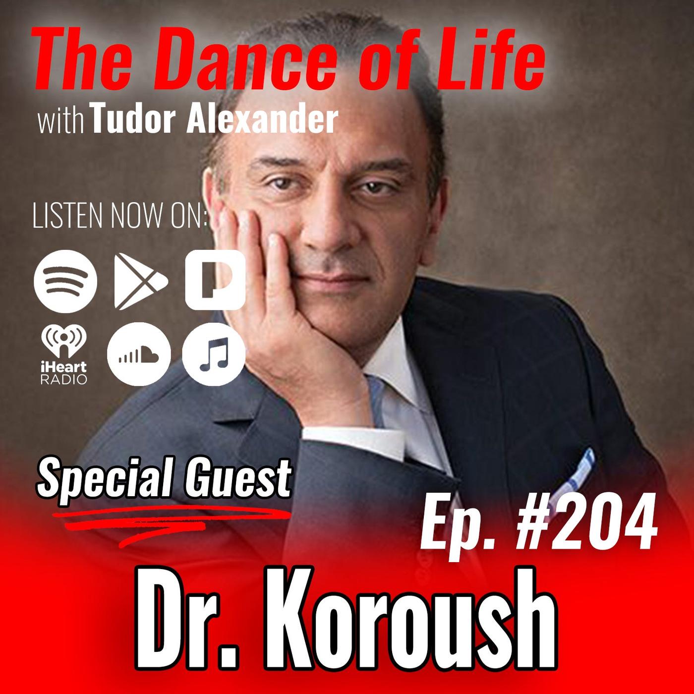 204: The Art of Anti-Aging Dentistry with Dr. Koroush Maddahi | Listen ...