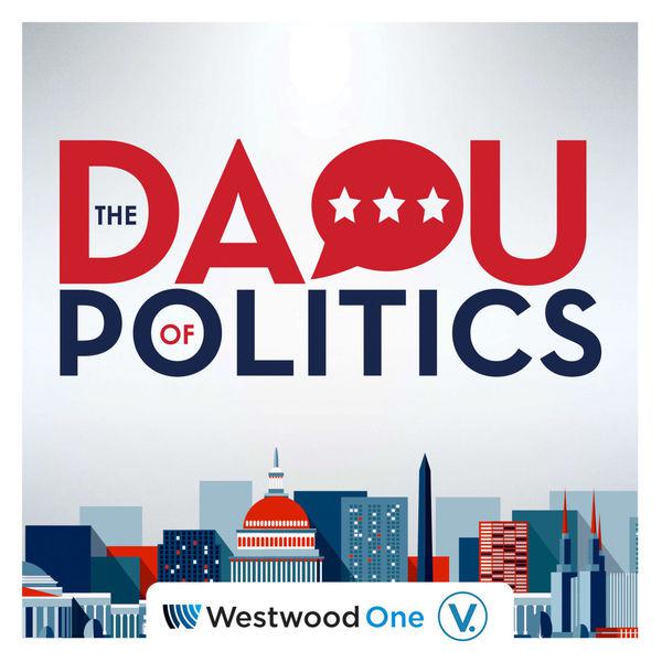 An Introduction to The Daou of Politics - The Daou of Politics (podcast ...