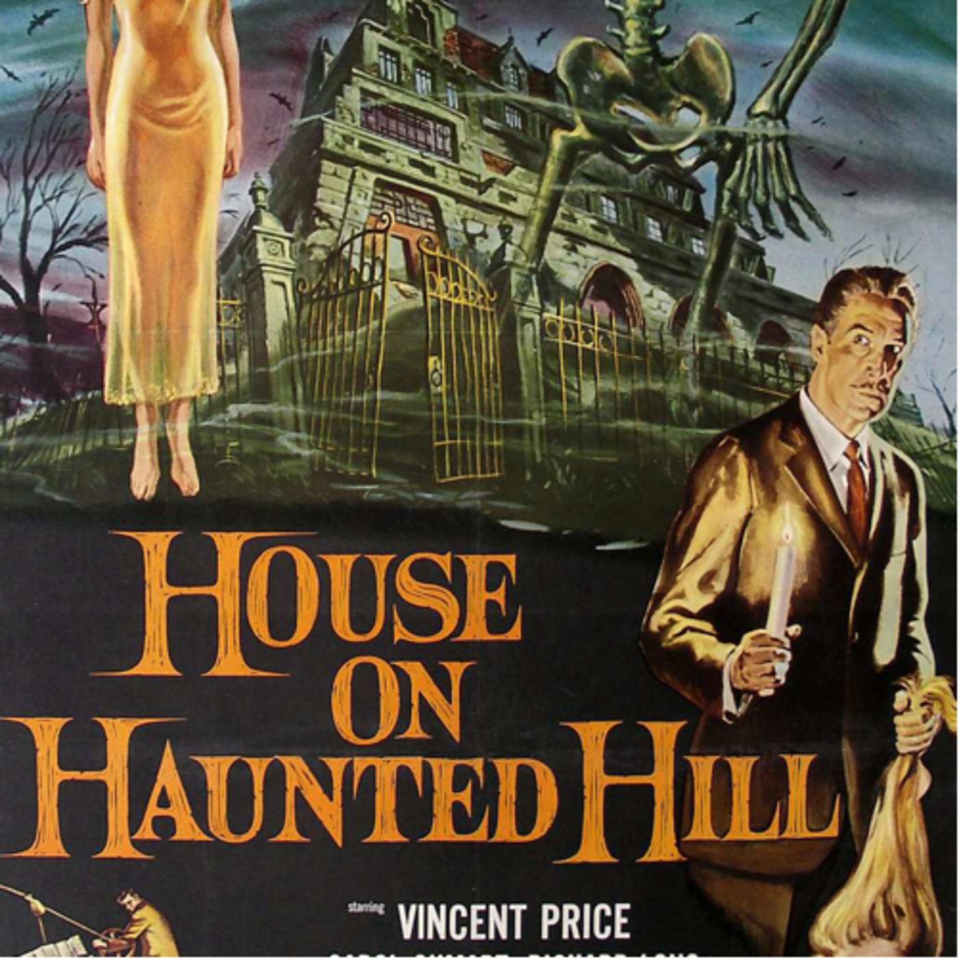 The House on Haunted Hill (1959) - The Grindhouse Podcast | Listen Notes