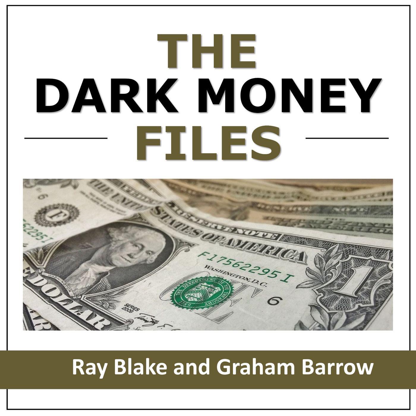 Where there's a will... - The Dark Money Files (podcast) | Listen Notes