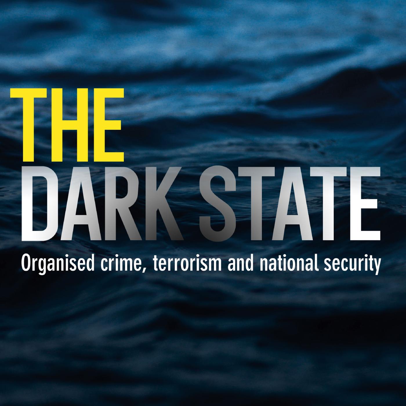 The Dark State (podcast) - The Dark State | Listen Notes
