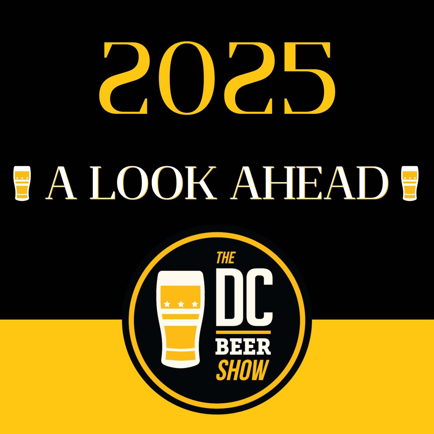 The first DC Beer Show of 2025! - The DC Beer Show (podcast) | Listen Notes