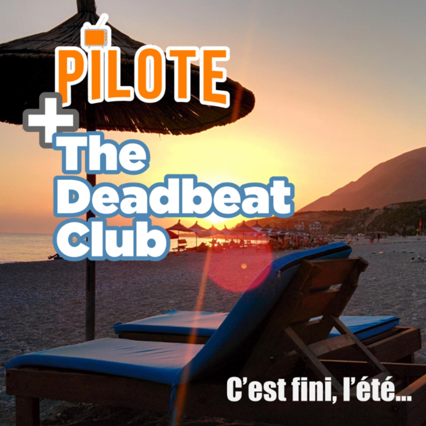 Deadbeat Club Hors-Série 4 : Le Deadbeat Club avec Sans Allure à La ...