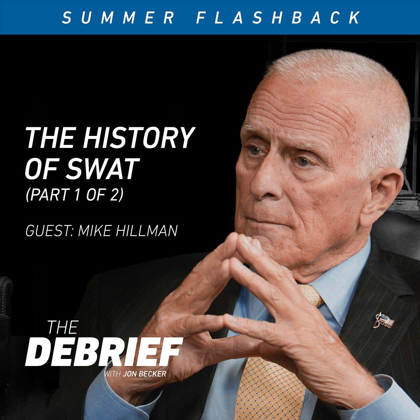 2024 Summer Flashback | Mike Hillman - The Debrief with Jon Becker ...