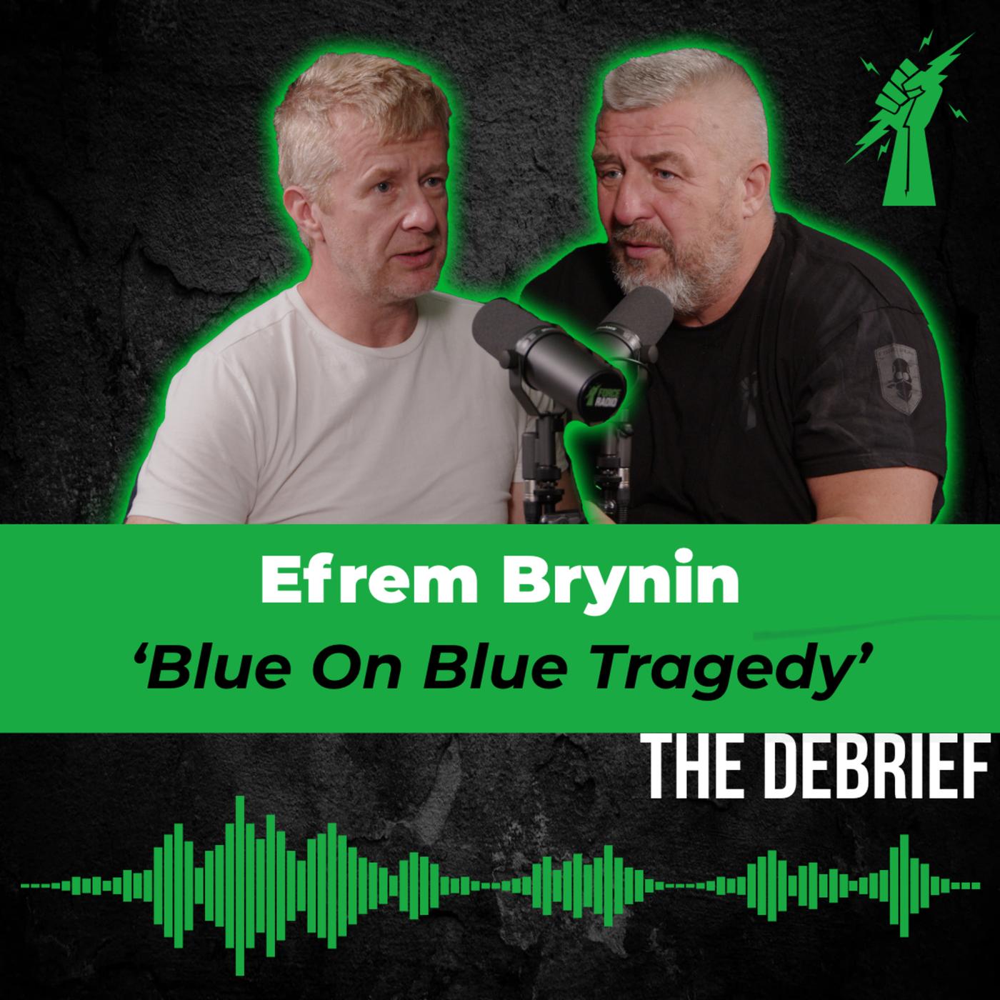 BLUE ON BLUE TRAGEDY | StrongMen Charity Founder Efrem Brynin | Listen ...