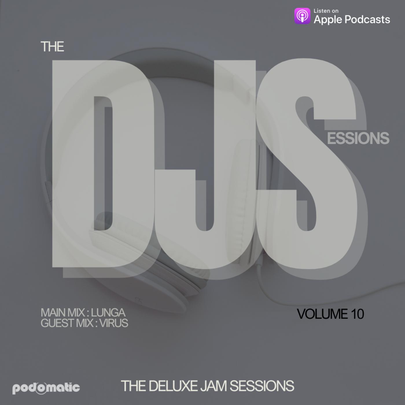 The Deluxe Jam Sessions Volume 10 [Main Mix : LUNGA] | Listen Notes