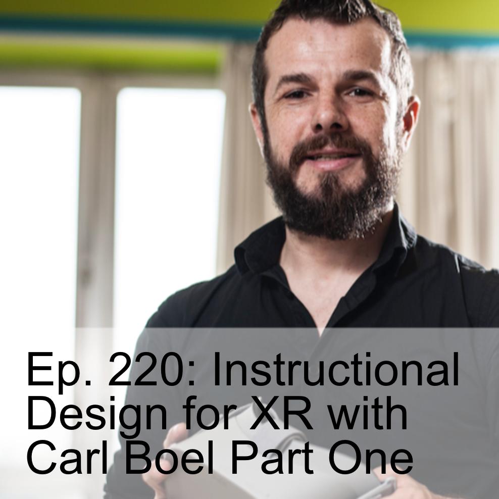 Ep. 219: The Metaverse, 3D, and XR in Business and Education Part Two ...