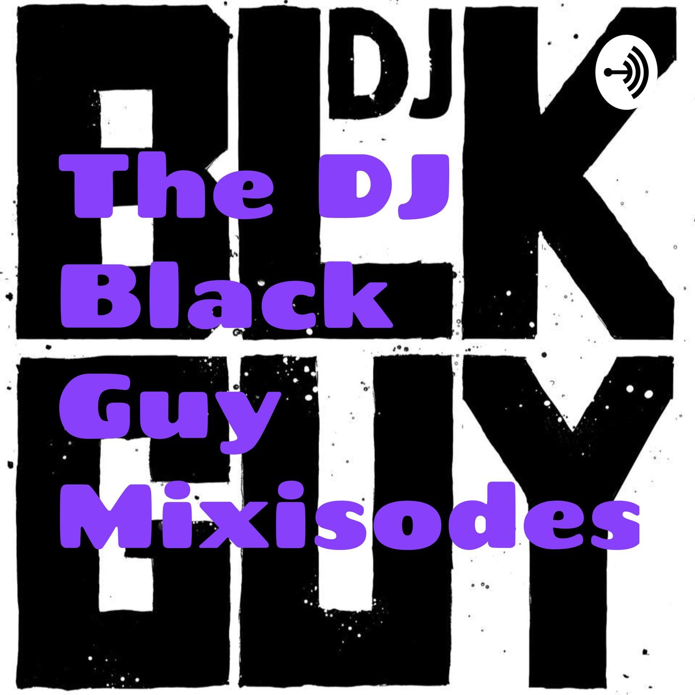 the old the new and the rachet hip hop mix - The DJ Black Guy Mixisodes ...