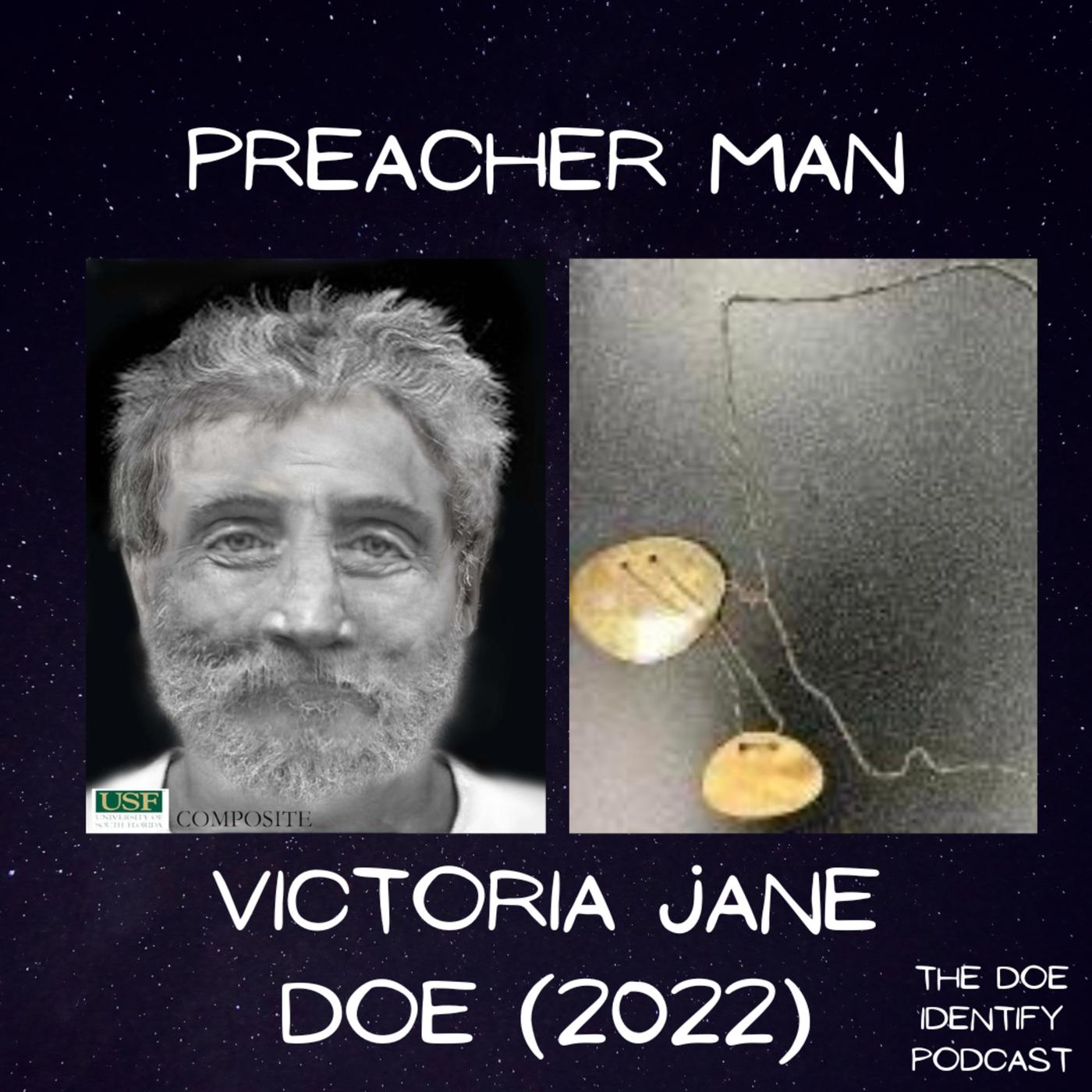 Preacher Man and Victoria Jane Doe (2022) - The Doe Identify Podcast ...