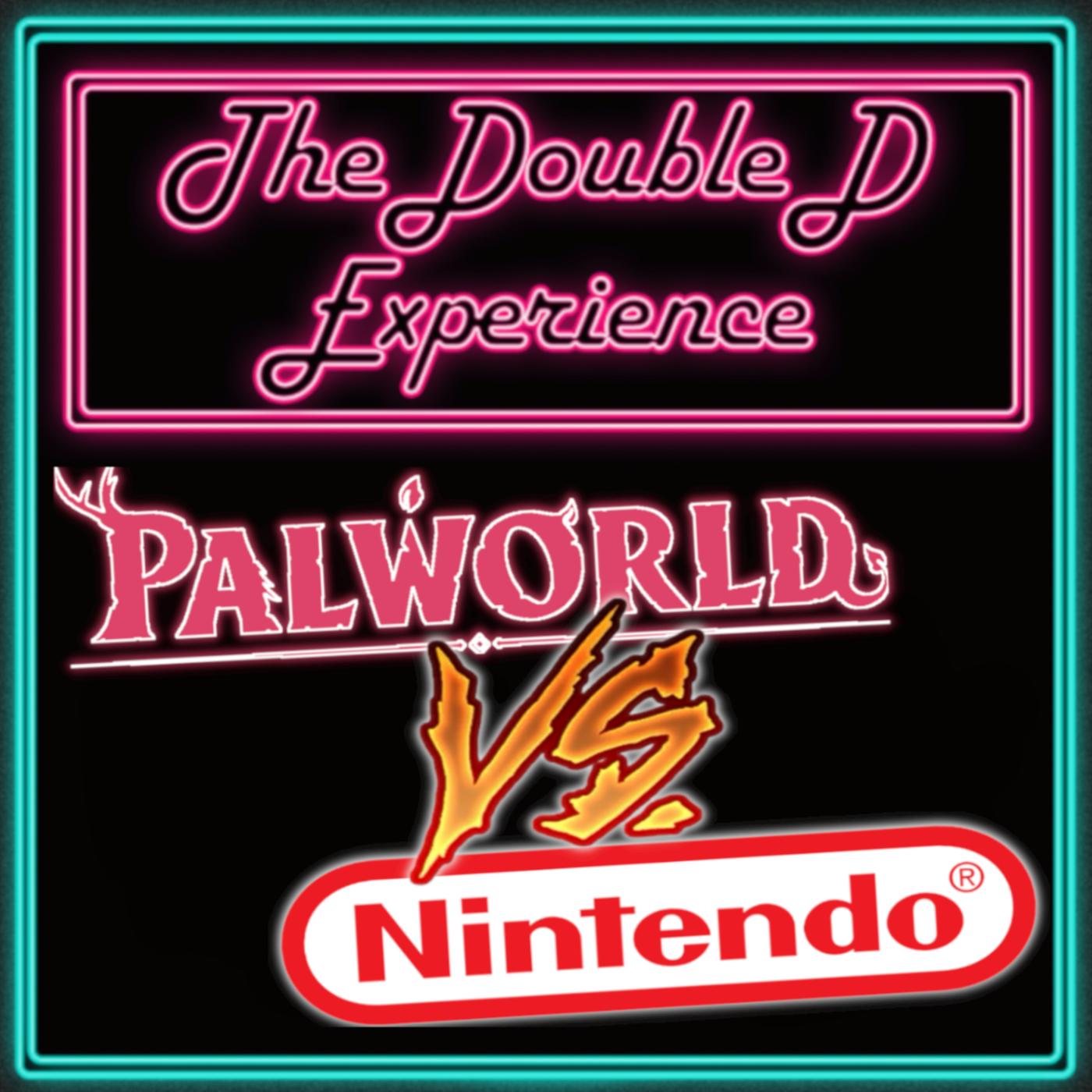 193: PALWORLD VS. NINTENDO - The Double D Experience (podcast) | Listen ...