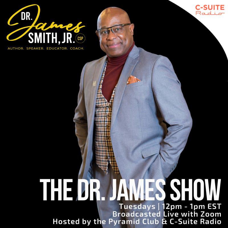 The Dr. James Show (podcast) - Dr. James Smith, Jr. | Listen Notes