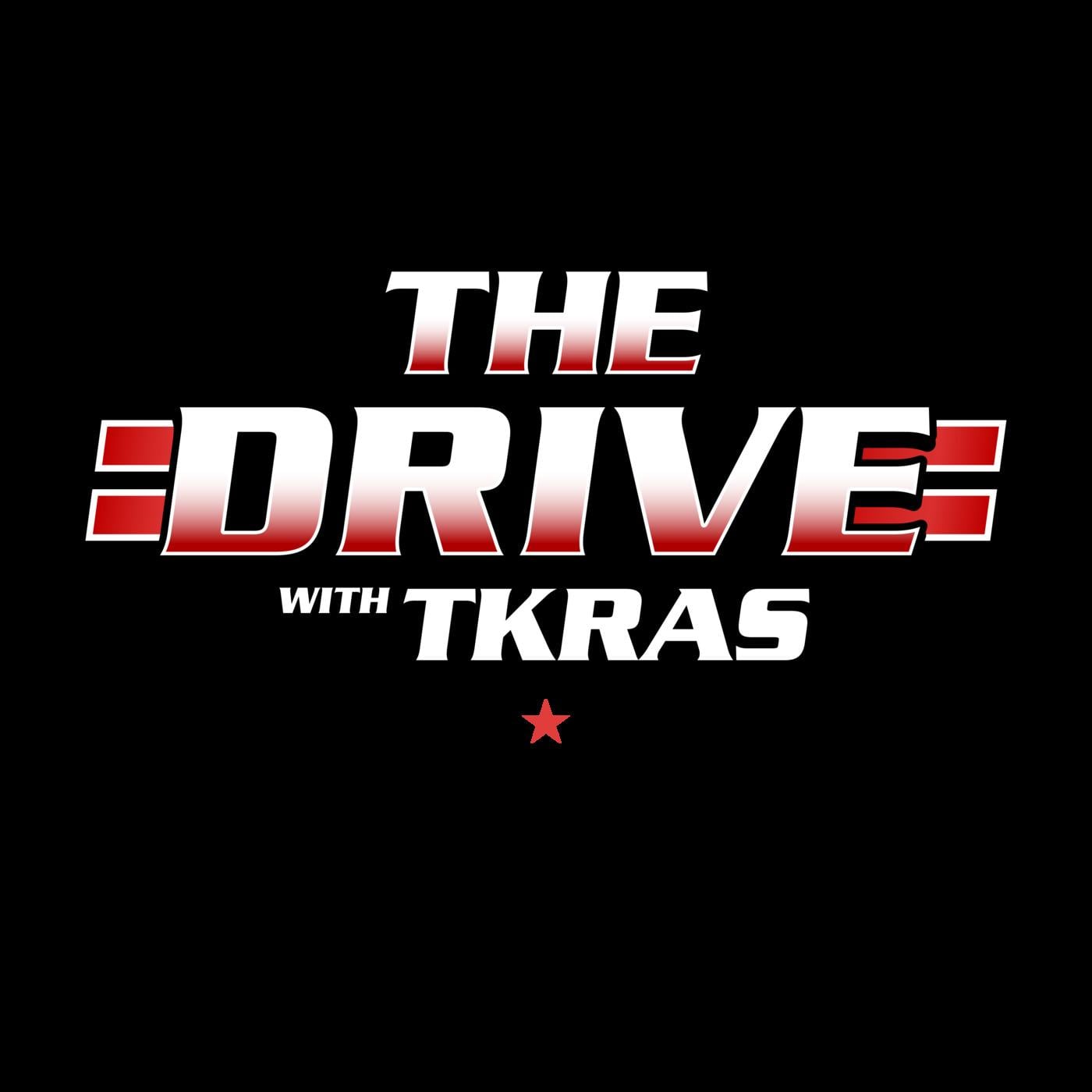 The Drive with TKras, Hour Two (6-21-24) - The Drive w/TKras (podcast ...