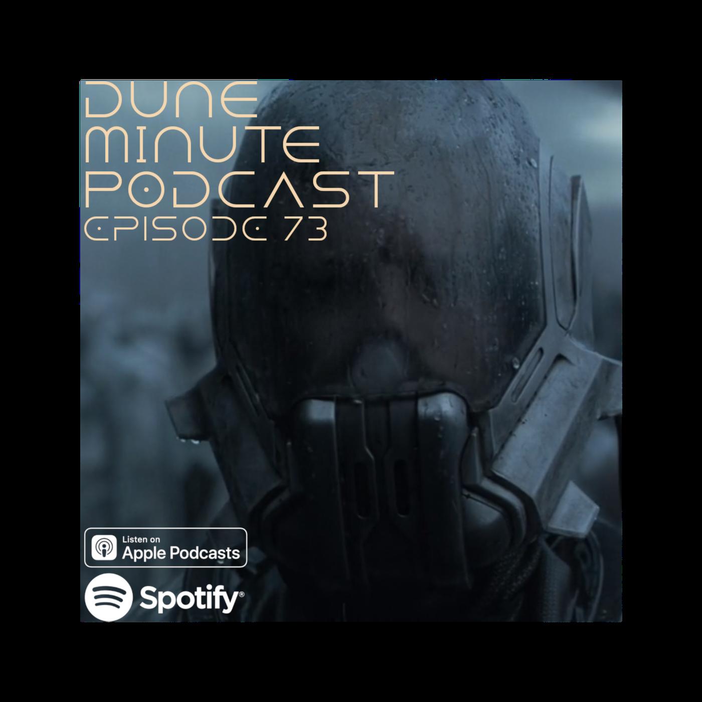 Dune: Part One - Episode 75 - The Dune Minute Podcast | Listen Notes