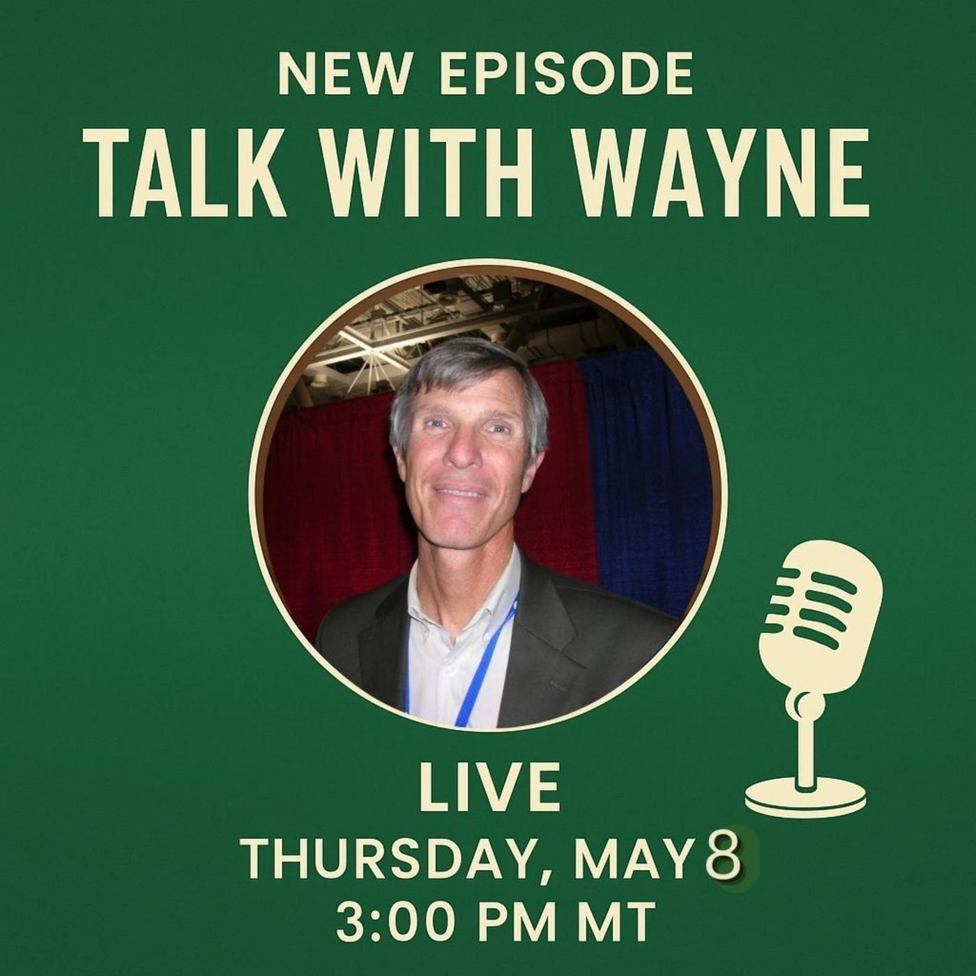 EAT Community Weekly Podcast - Talk with Dr. Wayne Dorband - 03/14/2024 ...