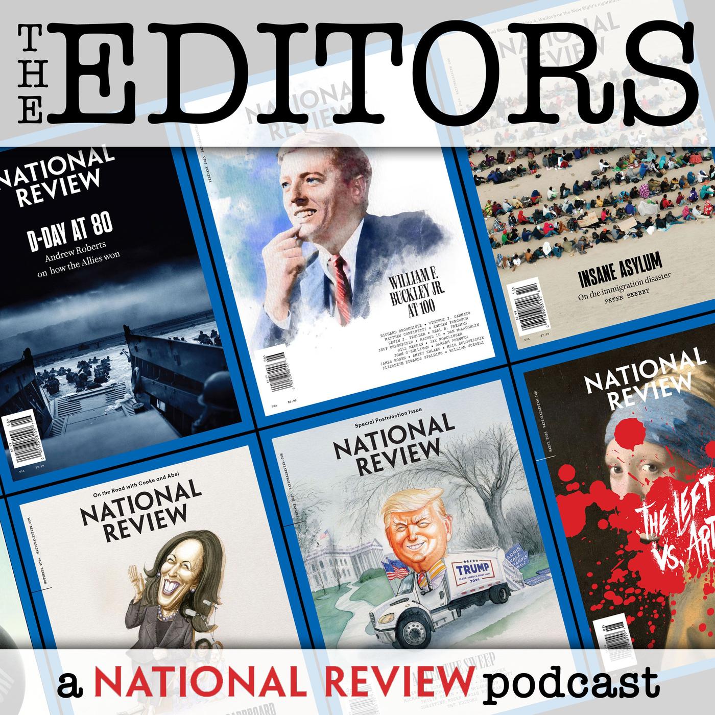 The Editors (podcast) - National Review | Listen Notes