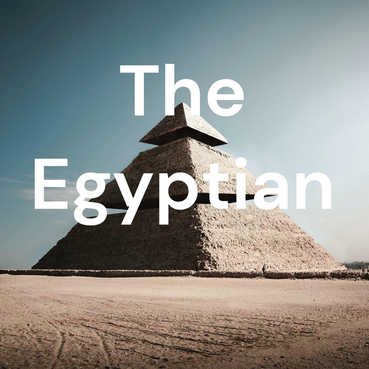 The Egyptian (podcast) - Ali Reda | Listen Notes