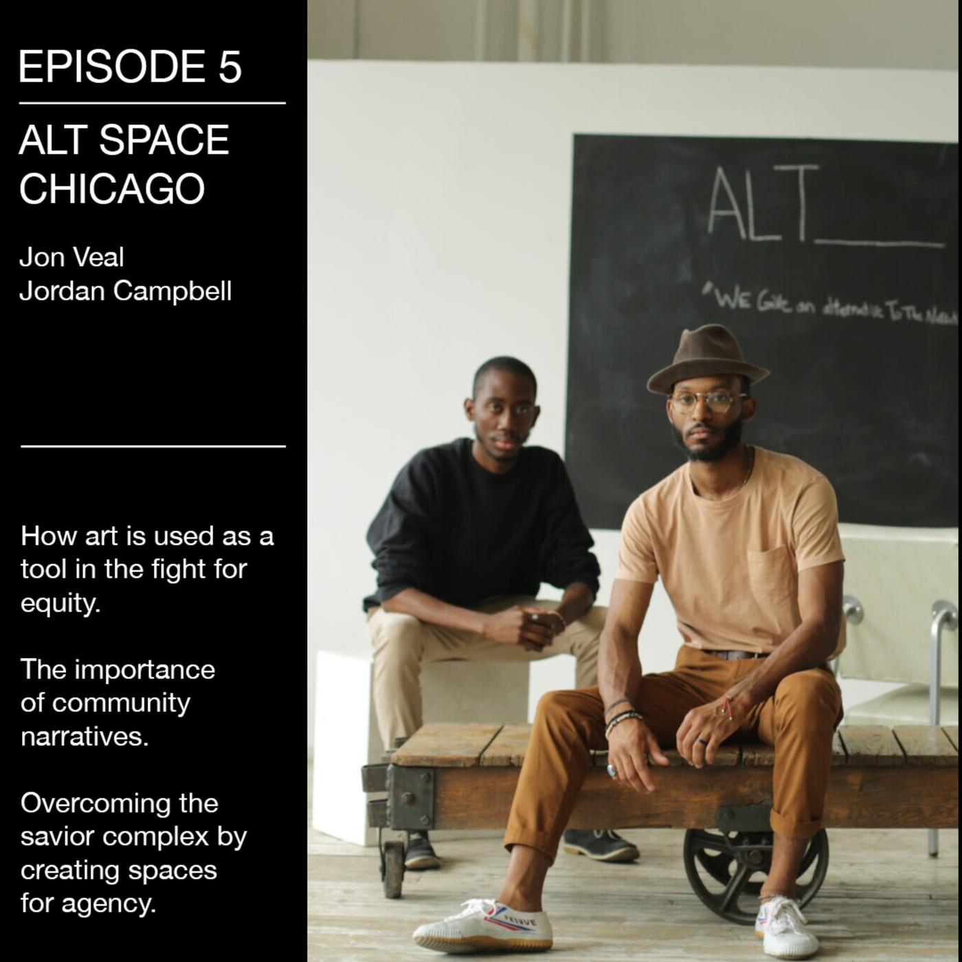 A conversation with Alt Space Chicago: Overcoming the savior complex ...
