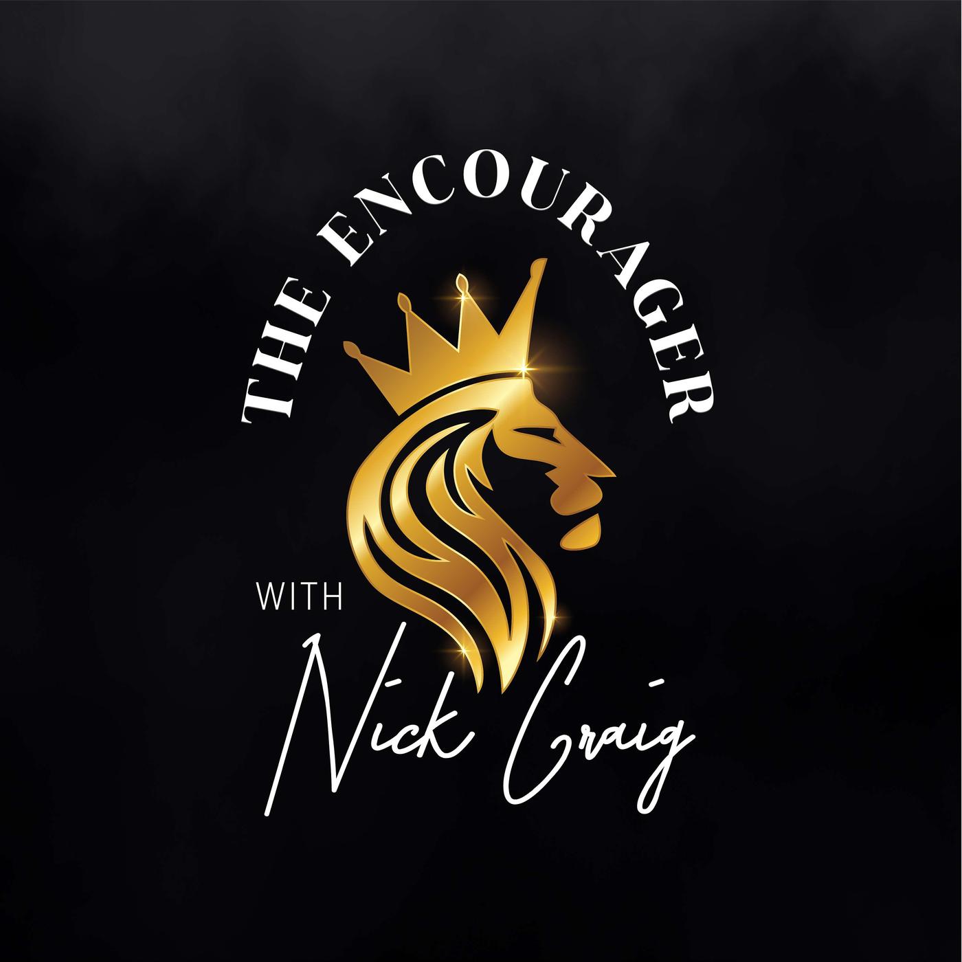 Incline Your Ear and Come To Me - The Encourager with Nick Craig ...
