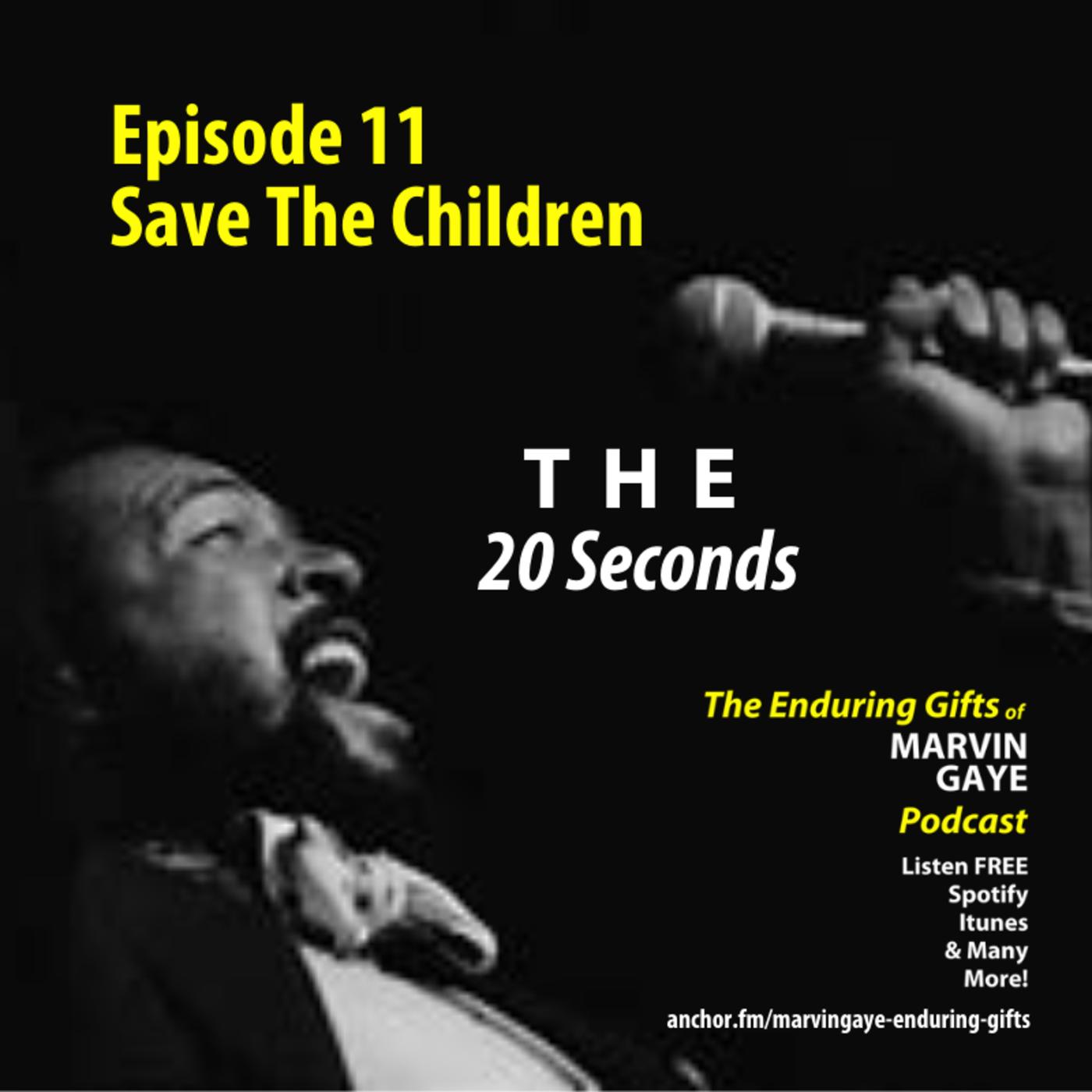 "Save the Children"-1971 (What's Going On) The ONLY 20 seconds of ...