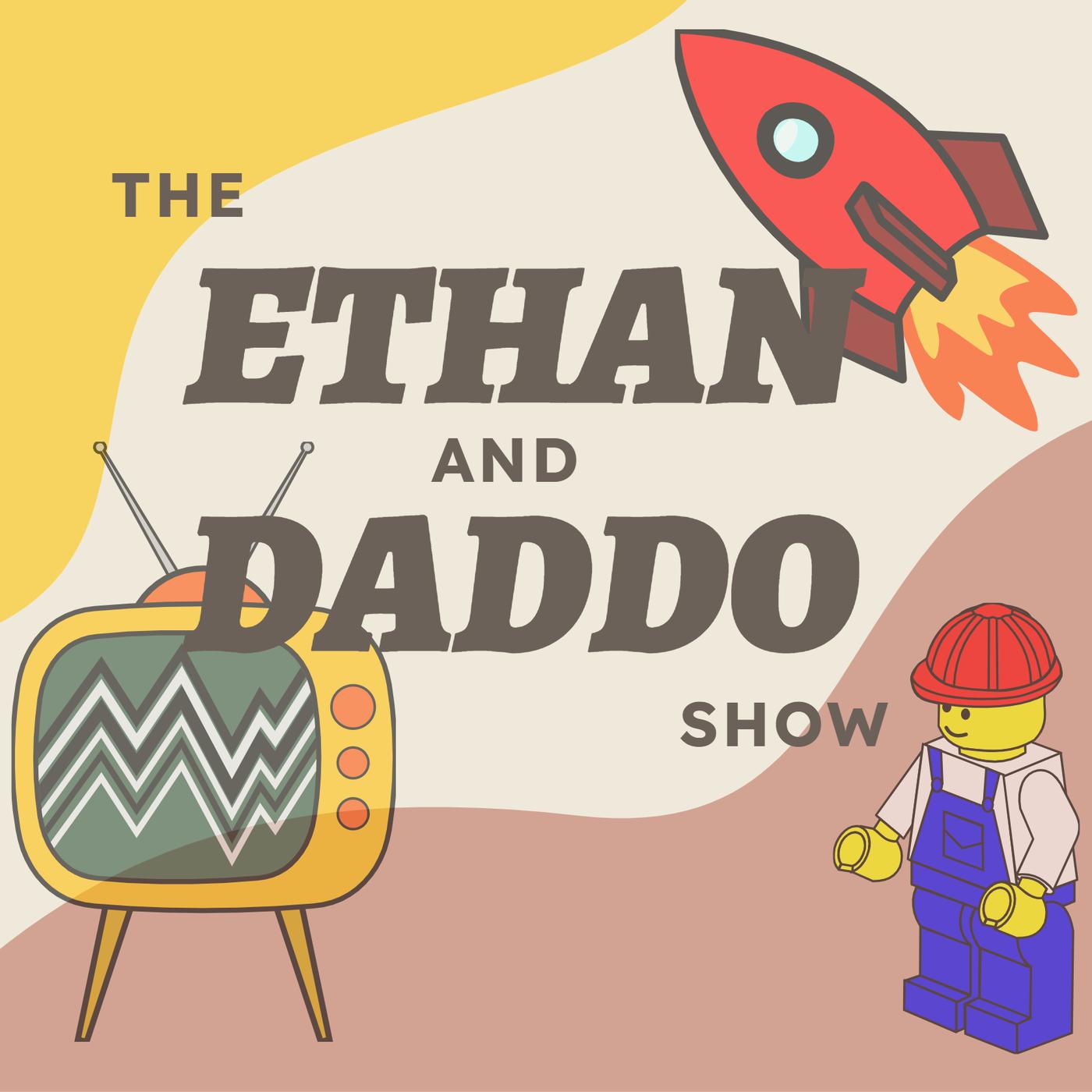 The Ethan and Daddo Show (Podcast) - Ethan and Daddo | Listen Notes